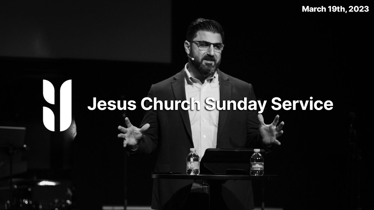 Jesus Church | Sunday Service | 03/19/2023 - YouTube