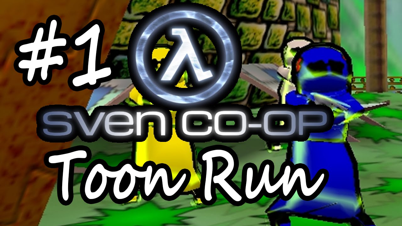 sven coop || Toon Run #1 || se bugeo el mapa - YouTube