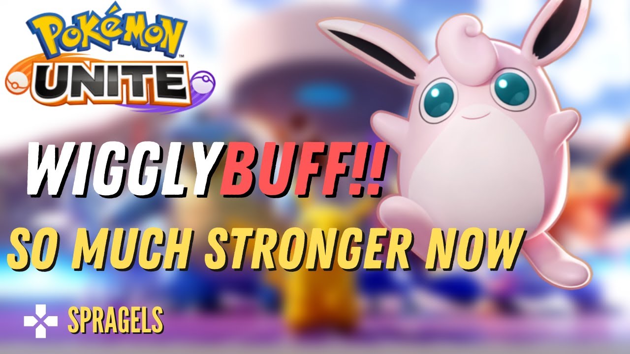 WigglyBUFF! *Playing With The NEW Stronger Wigglytuff* - Pokémon Unite ...