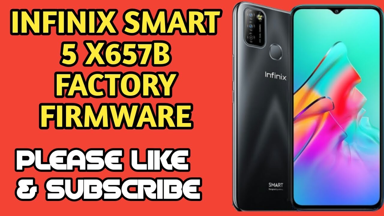 INFINIX SMART 5 INFINIX X657B FACTORY FIRMWARE / INFINIX SMART 5 ...
