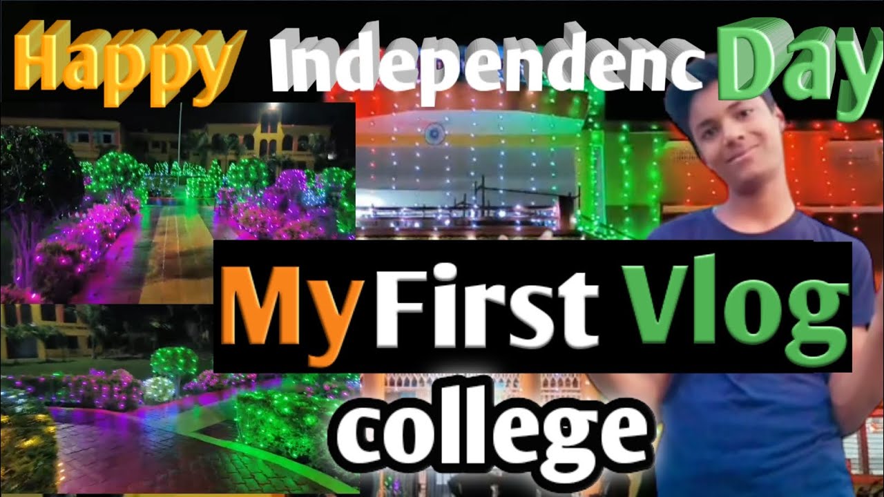 my first vlog college independence day vlog video #independence day ...