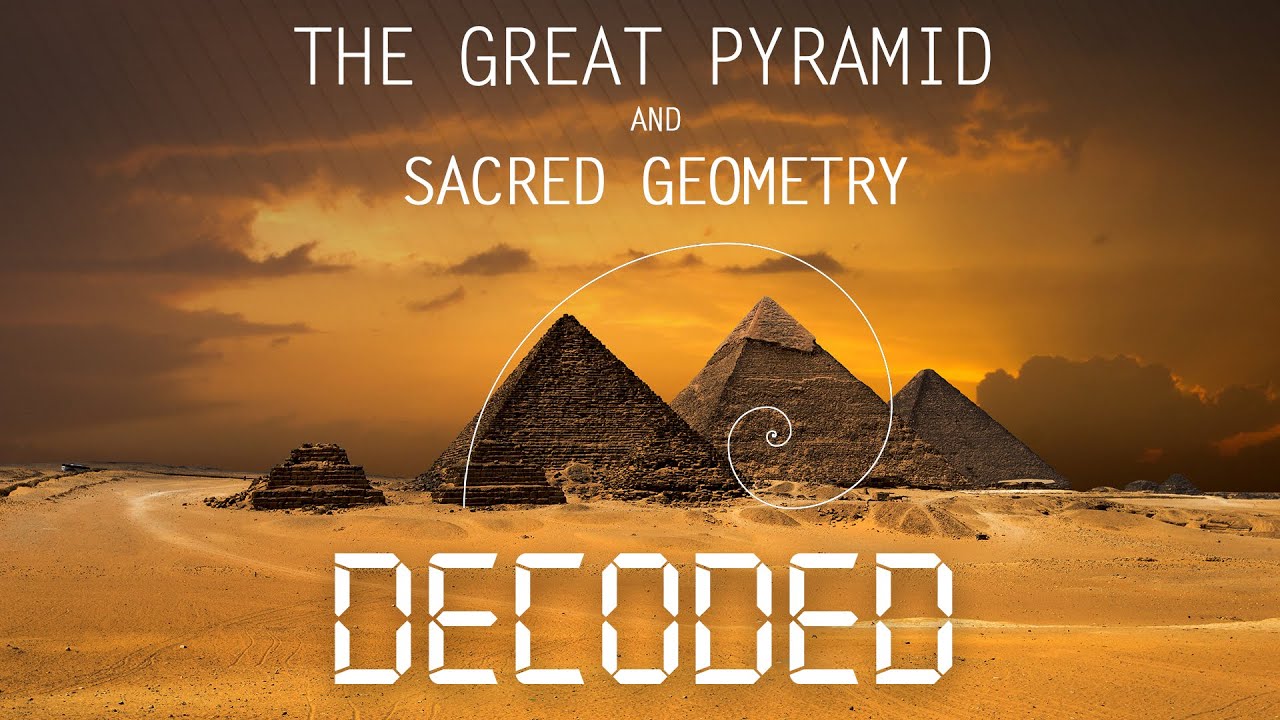 GREAT PYRAMID & SACRED GEOMETRY - YouTube