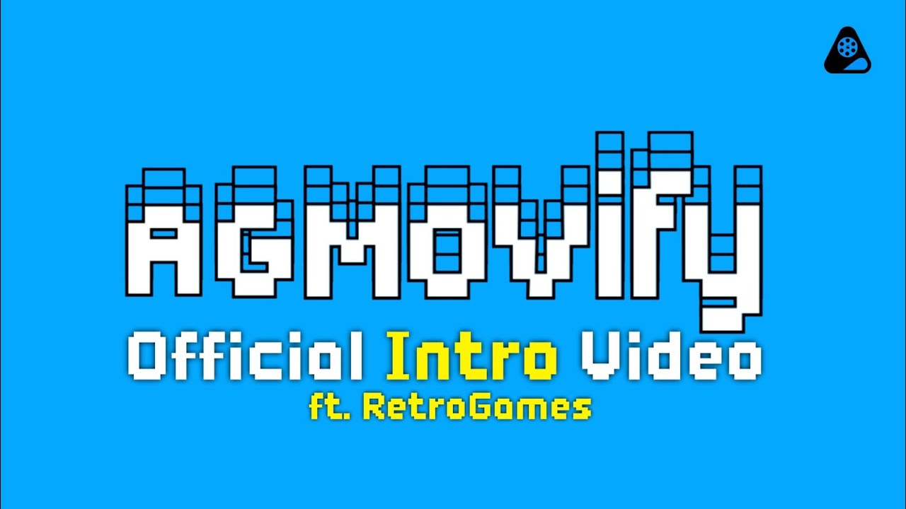 AGMovify's Official Intro Video | AGMovify Ft. Retro Games - YouTube