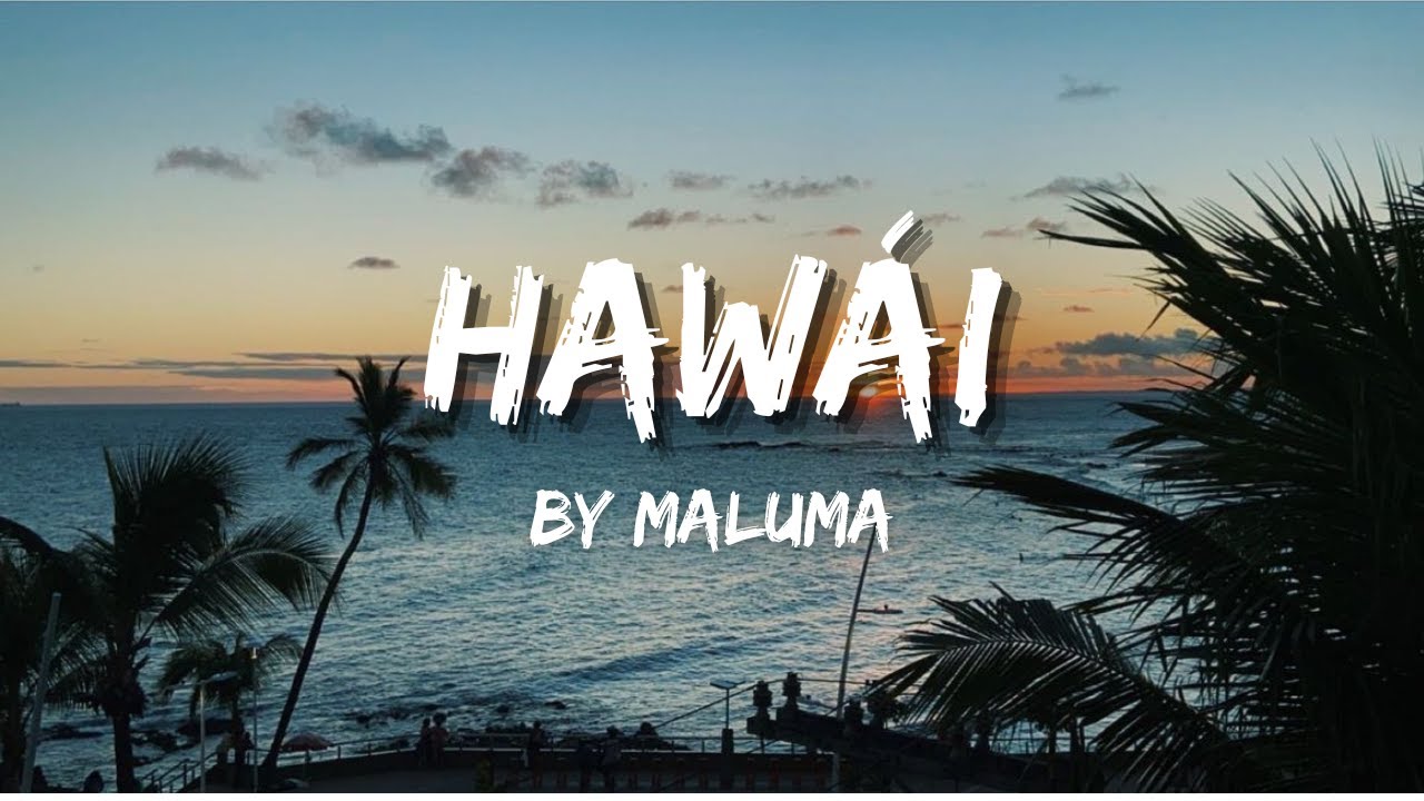 Maluma - Hawái (Lyrics) - YouTube