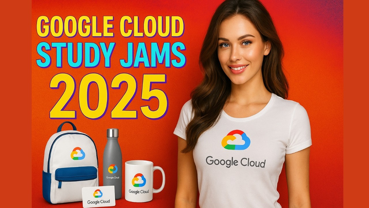 Google Cloud Study Jams 2025 | Learn Cloud, Earn Badges & Win Free ...