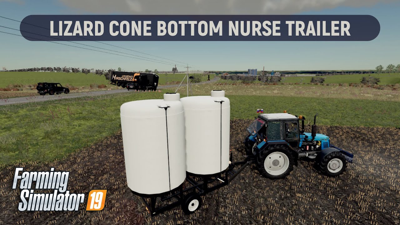 [FS19 v1.7.1] Lizard Cone Bottom Nurse Trailer (v1.0.0) - YouTube