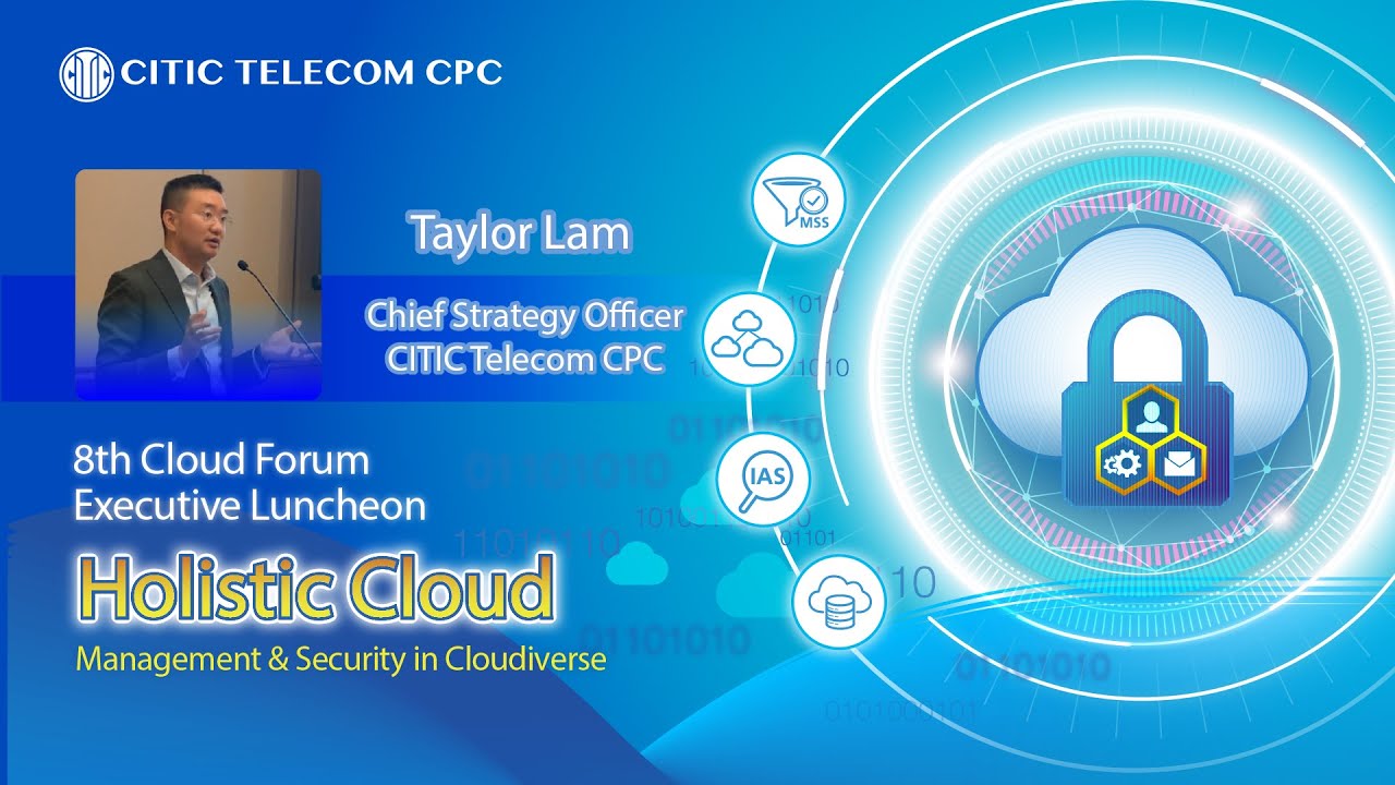 The 8th Cloud Forum - Executive Luncheon【Holistic Cloud Management & Security in Cloudiverse ...