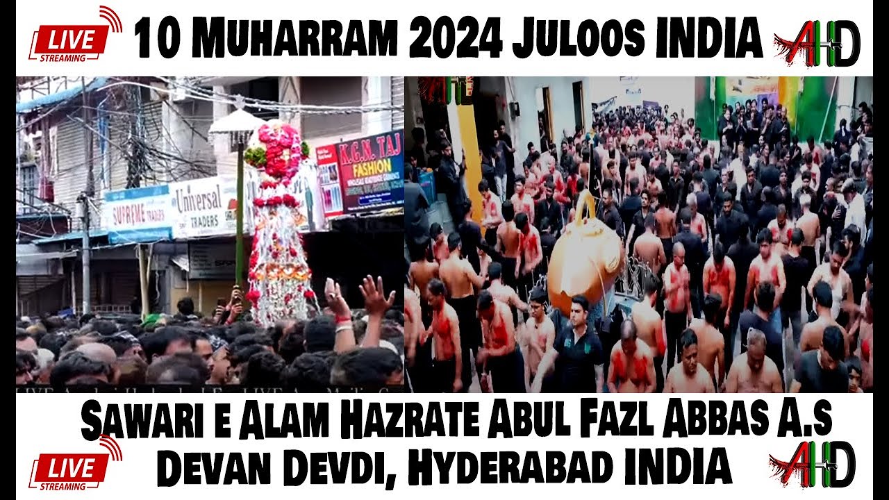 🔴AHD LIVE 10 Muharram 2024, Shia Juloos Matam at Badi Bargah, Hyderabad ...