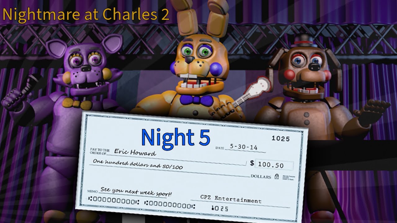 FINISHING THE WEEK |Nightmare at Charles 2 (Night 5) - YouTube
