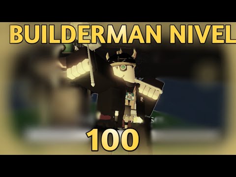 🔨Consegui a Builderman en nivel 100 y es... bueno🔨 | ROBLOX Forsaken ...