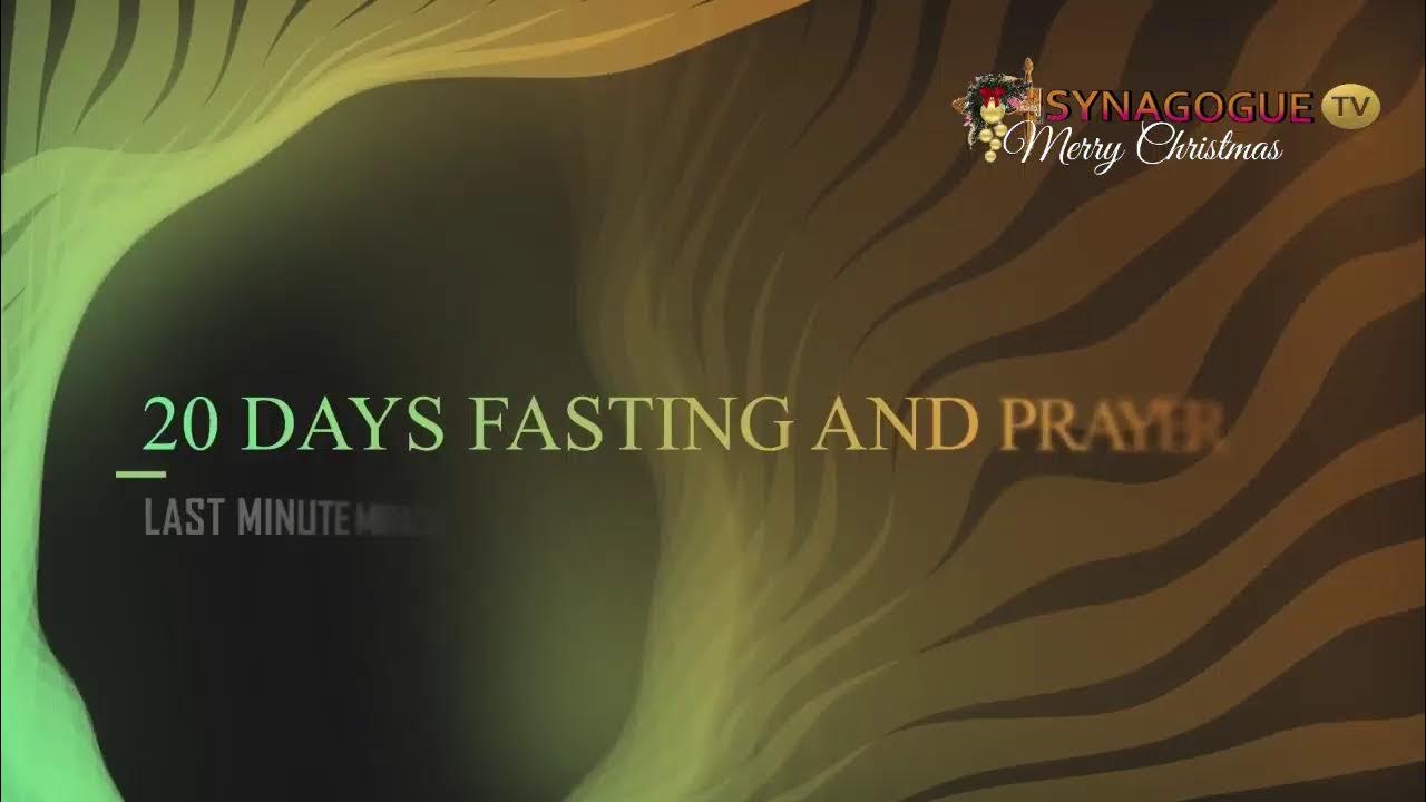 20 DAYS FASTING AND PRAYER LAST MINUTE MIRACLE DAY 17 MORNING SESSION {28 DECEMBER 2023} - YouTube