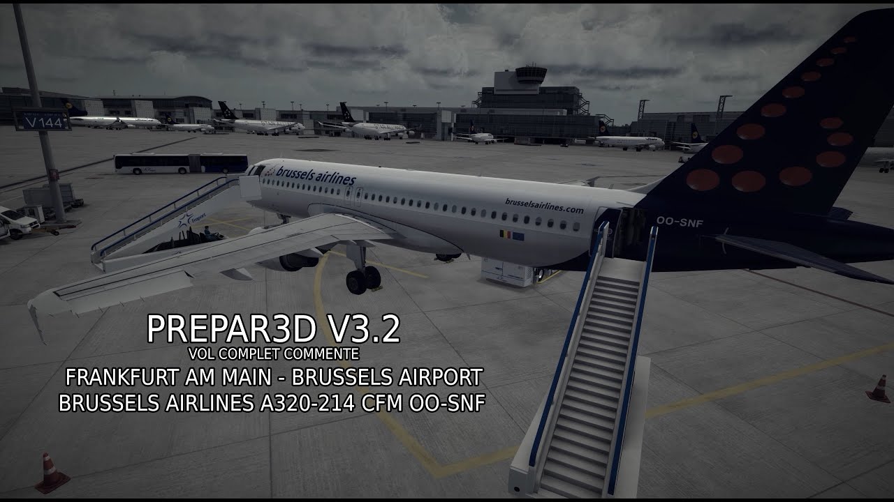 PREPAR3D V3 2 Vol complet commenté EDDF - EBBR - YouTube