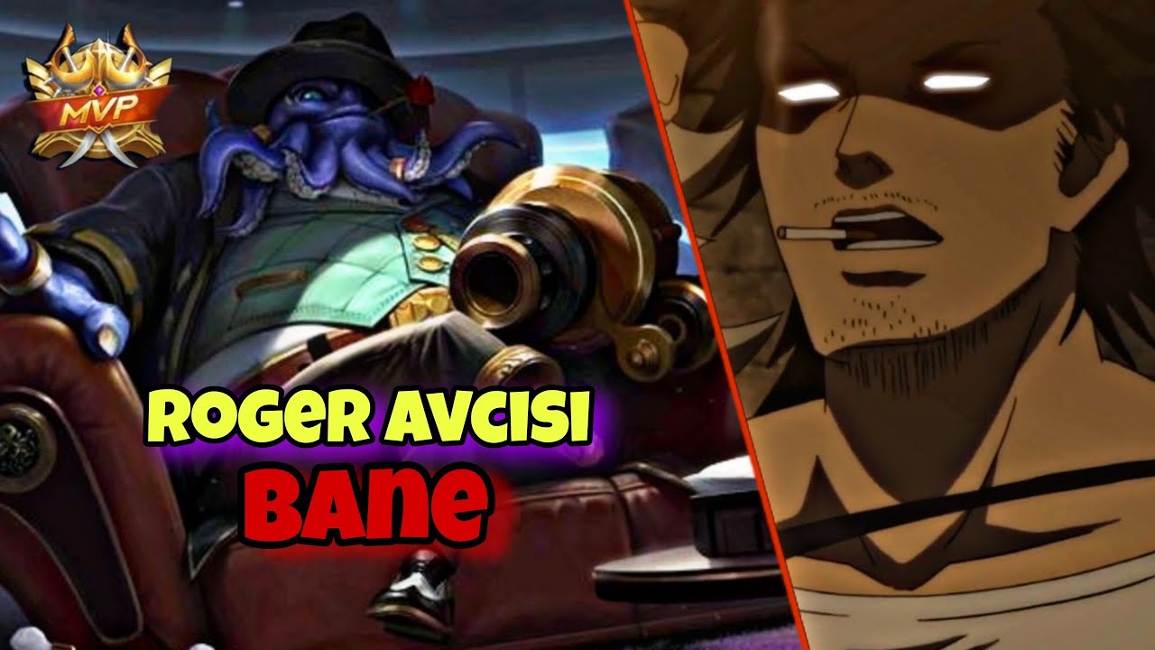 ROGER DÜŞMANI BANE! - MOBİLE LEGENDS - YouTube