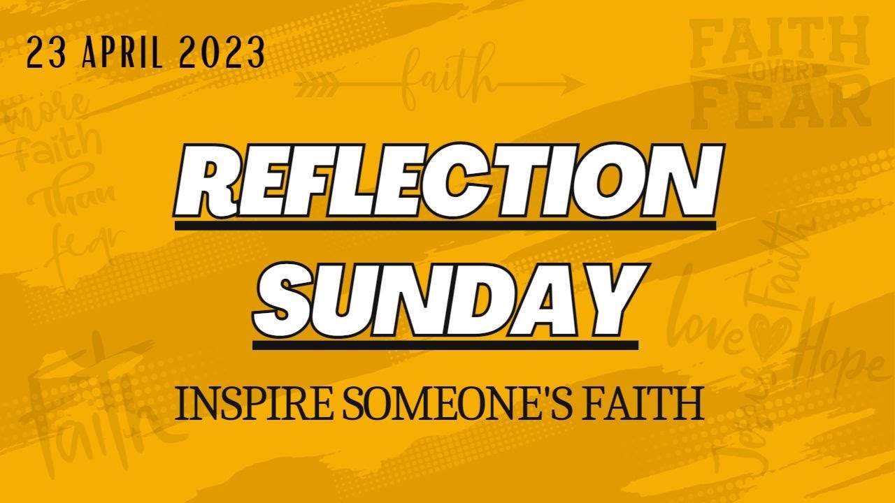 Reflection Sunday | Inspire Someone's Faith - YouTube