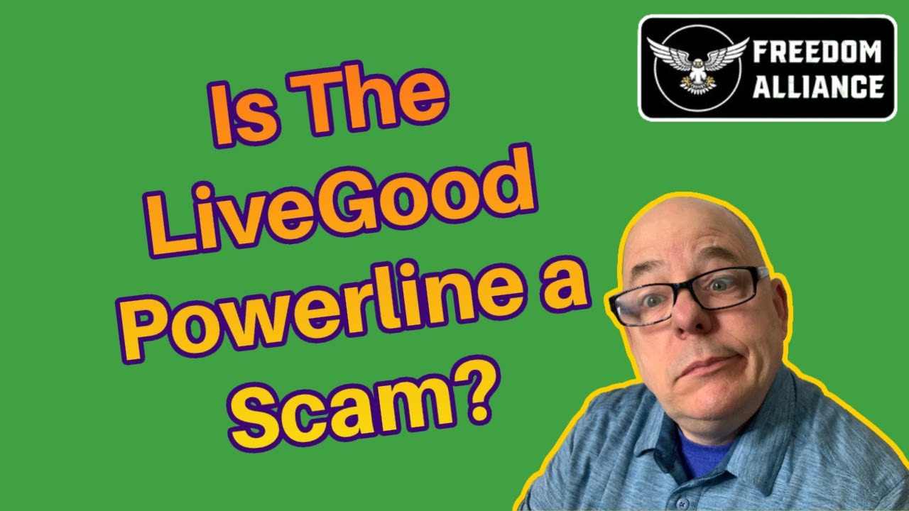 Is The LiveGood Powerline a Scam | Freedom Alliance | Bob Brooks 319 ...