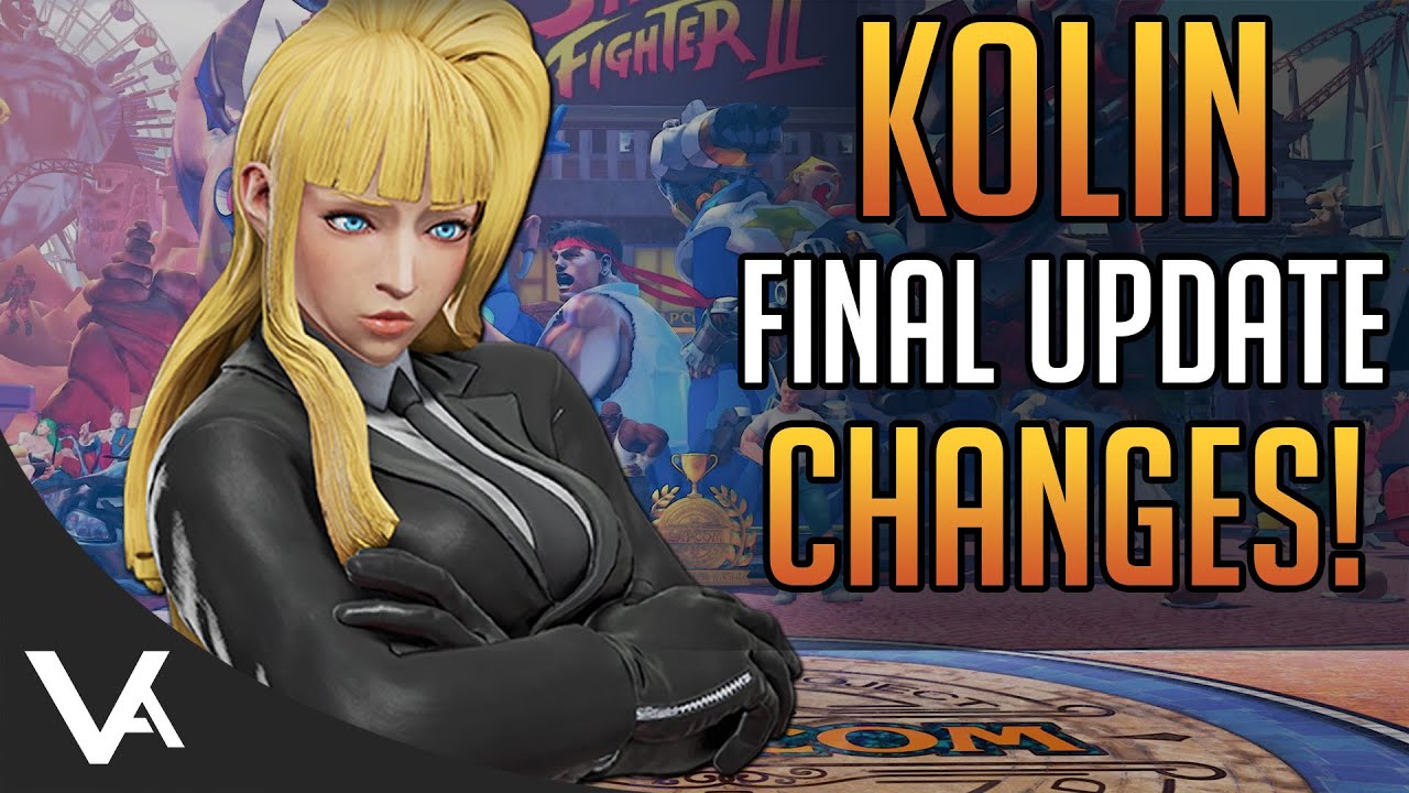 SFV - KOLIN CHANGES EXPLAINED! Final Patch Notes (Definitive Update ...