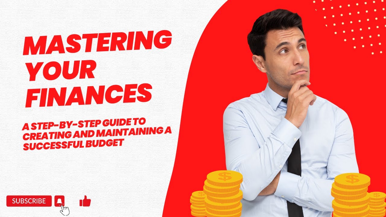 Mastering Your Finances: A Step-by-Step Guide to Creating and ...