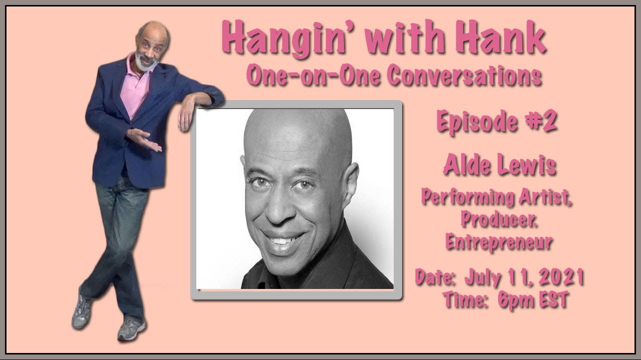 "Hangin' with Hank" Episode #2 - Alde Lewis - YouTube