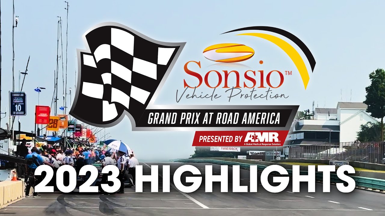 Sonsio IndyCar Highlights | Sonsio Grand Prix at Road America | 6/18 ...