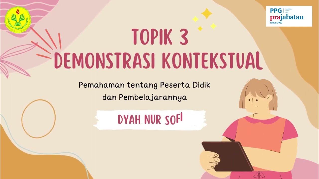 TOPIK 3 DEMONSTRASI KONTEKSTUAL - Pemahaman tentang Peserta Didik dan Pemahamannya - YouTube
