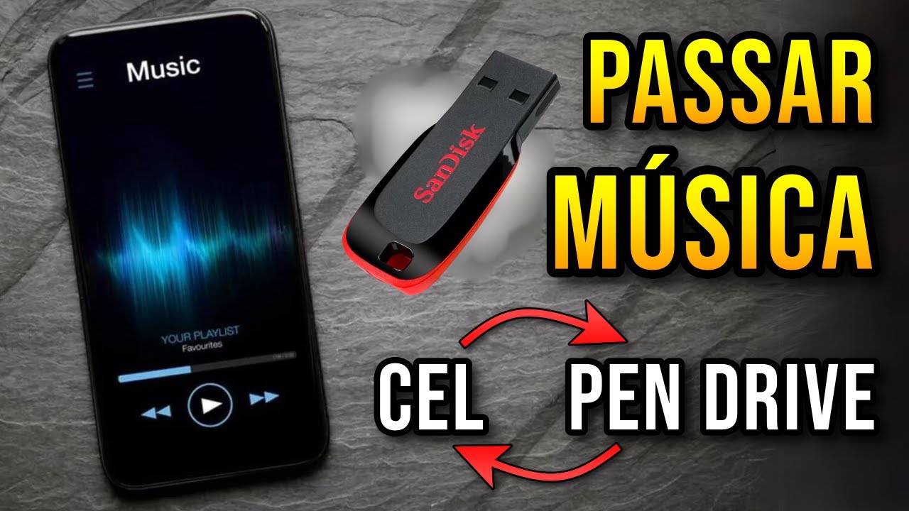 Como Passar Musica do Celular para o PenDrive (Fácil e Rápido) ou Vice Versa - YouTube