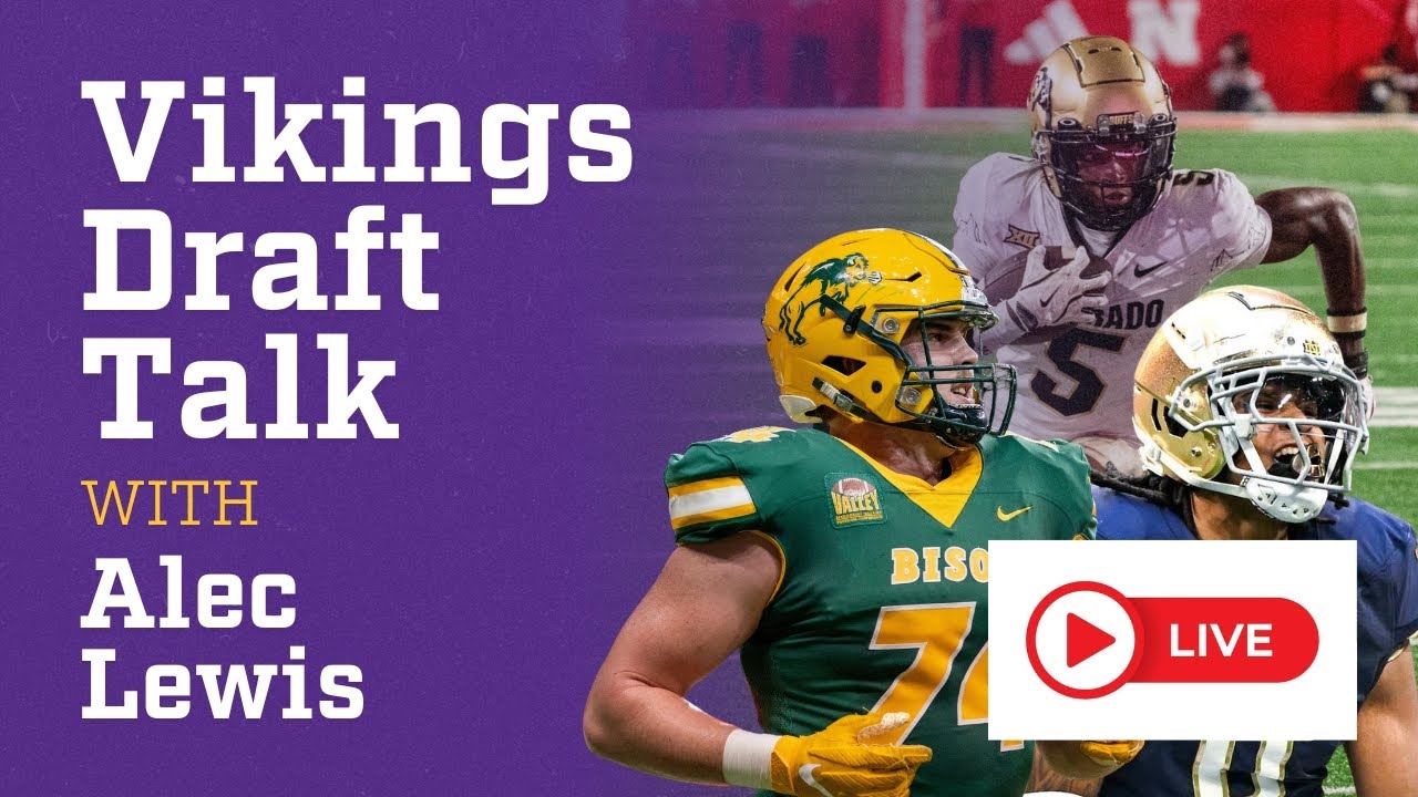 Vikings draft talk: Will Minnesota trade back? Which position will they ...