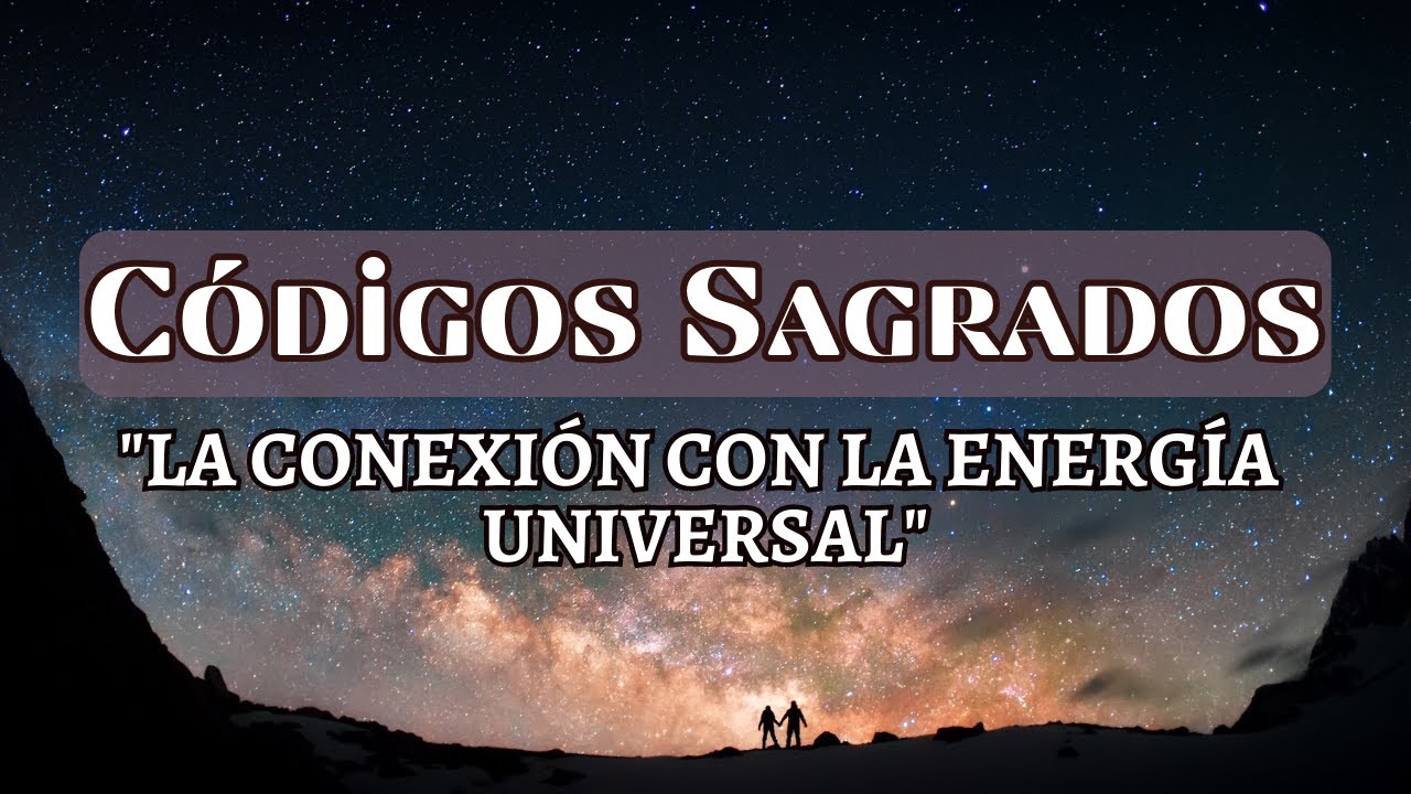 CÓDIGOS SAGRADOS| APRENDE a utilizarlos para manifestar tus deseos! (Part. 1) - YouTube