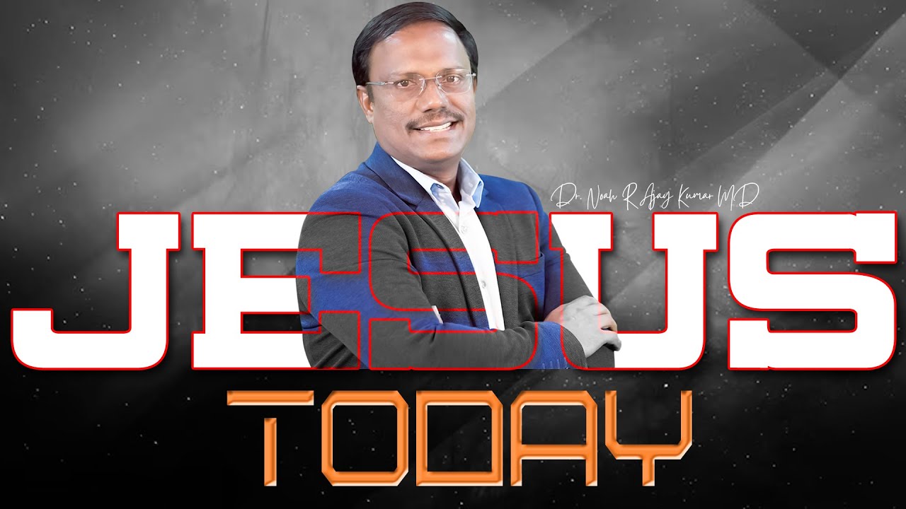 Jesus Today | 10 July 2025 | Dr Noah - YouTube
