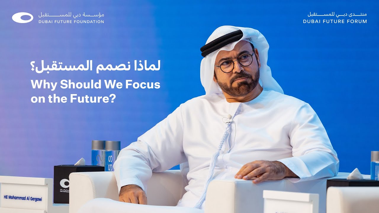 Why Should We Focus On The Future? - Dubai Future Forum 2022 - YouTube