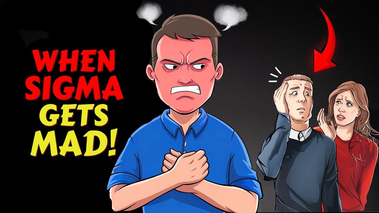 7 Weird Things That Happen When A Sigma Male Gets MAD! - YouTube