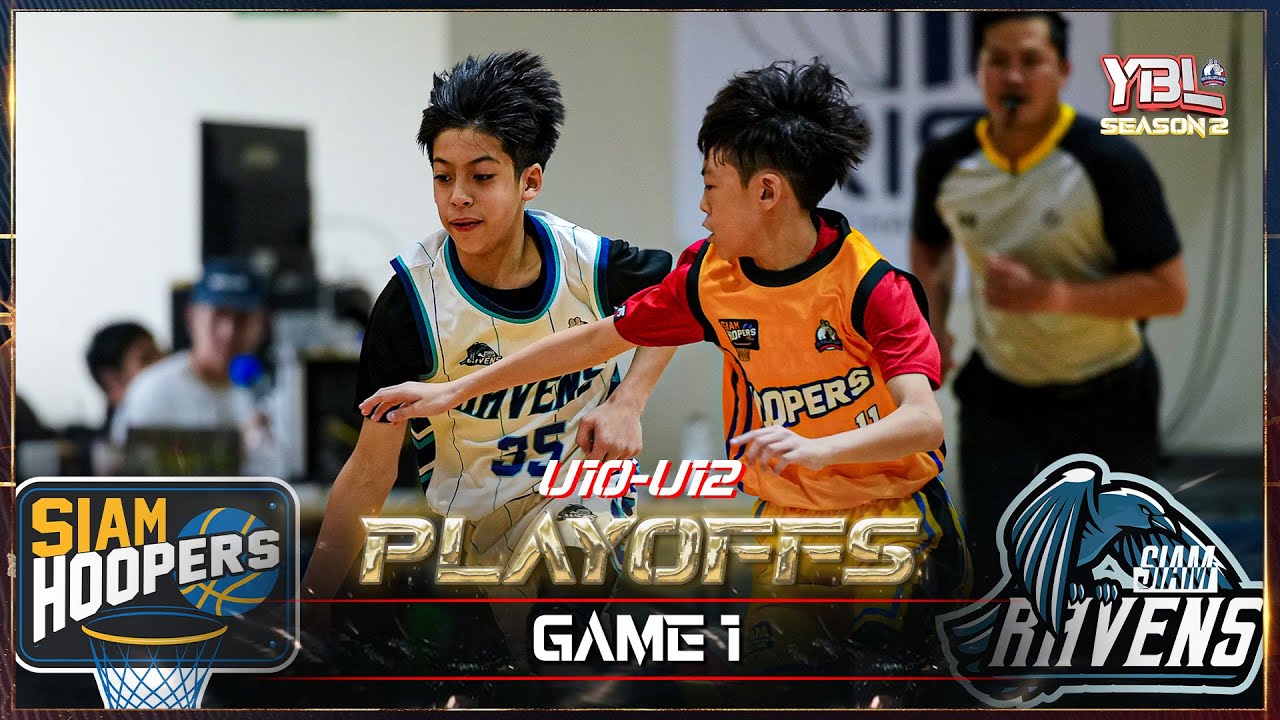 U10-U12 | Siam Ravens VS Siam Hoopers | PLAYOFFS Game 1 Full Highlights ...