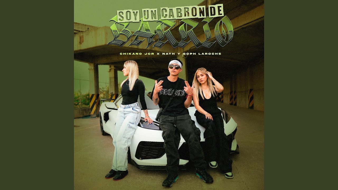 Soy Un Cabron De Barrio (feat. Chikano jcr) - YouTube