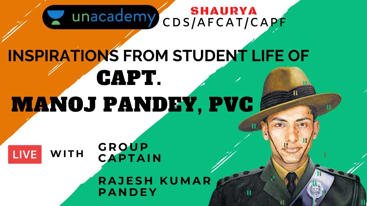 Inspirations from student life of Capt. Manoj Pandey, PVC | Group ...