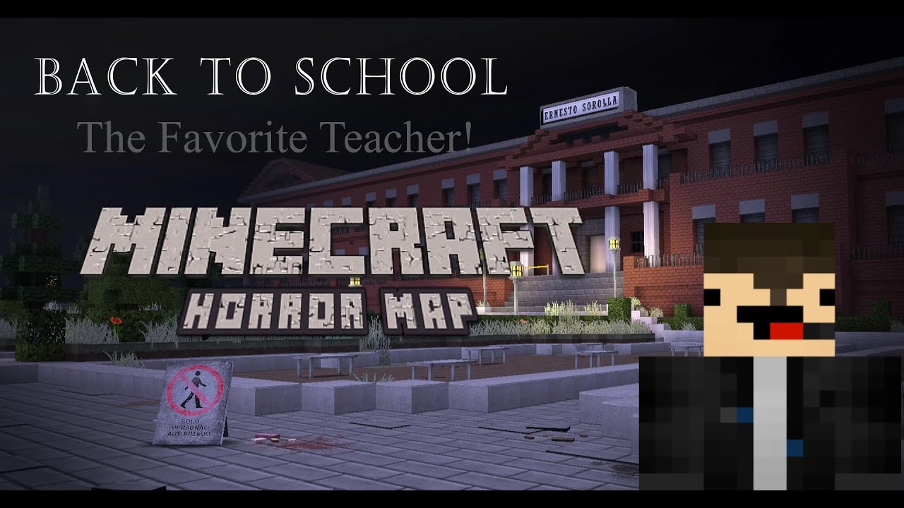 Minecraft Scary Map - Back To School - The Favorite Teacher! - YouTube