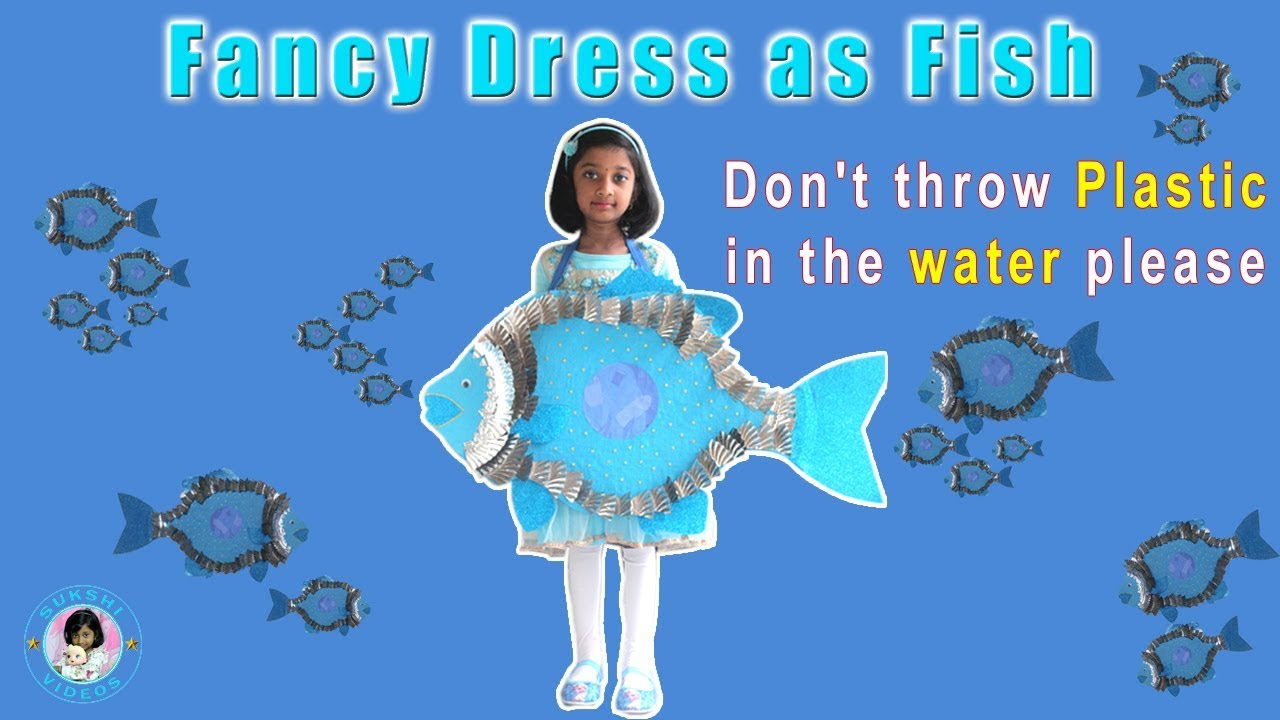 Fancy Dress Competition Ideas for Kids || Fish - YouTube