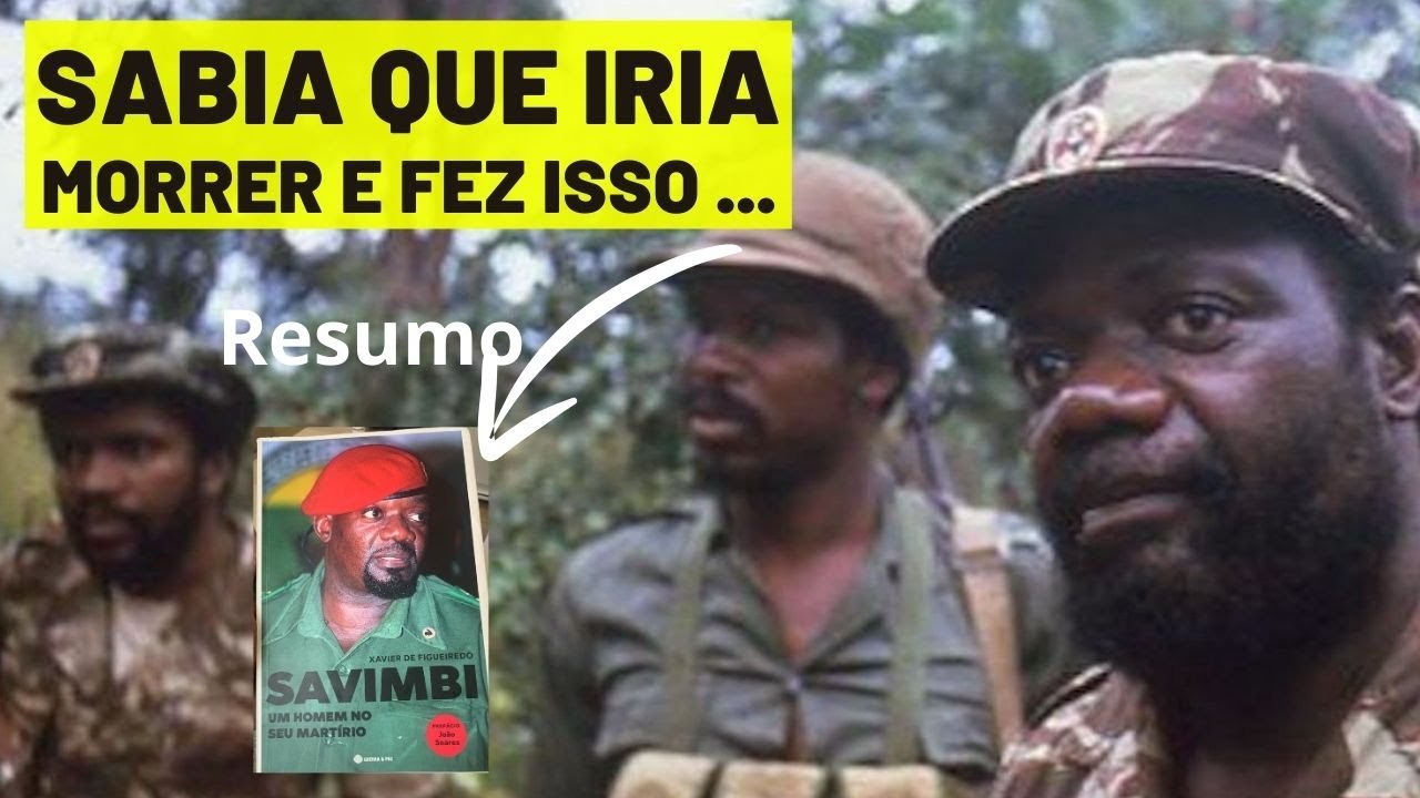 PARTE I | Como SAVIMBI se preparou para morr3r ? (Resumo do Livro ...