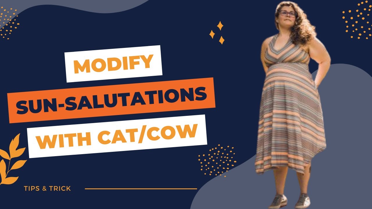 How to modify a sun salutation with cat/cow - YouTube