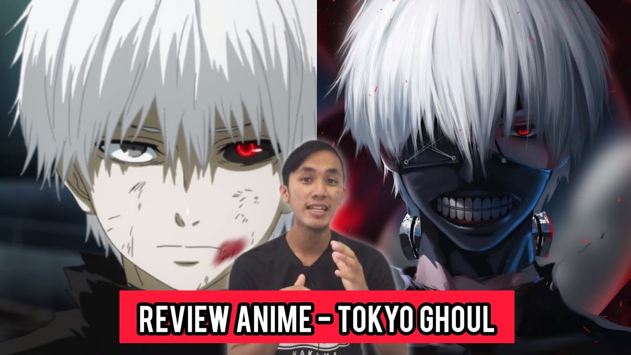 Review Anime - Tokyo Ghoul - YouTube