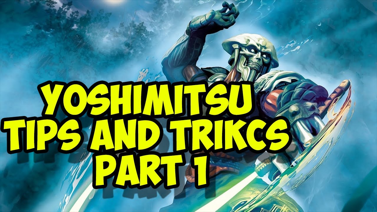 Tekken 7 Yoshimitsu Guide | Tips and Tricks Part 1 - YouTube