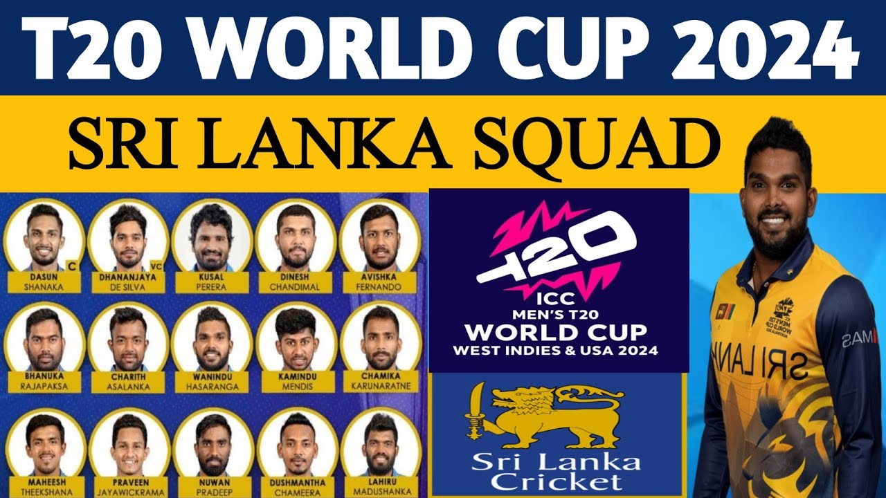 T20 World Cup 2024 Sri Lanka Squad | Sri Lanka Squad For ICC T20 World ...