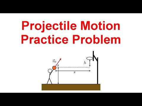 Projectile Motion Practice Problem - Shooting a Basketball - YouTube