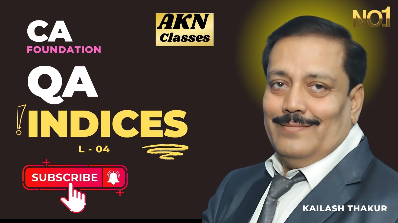 INDICES L-04 | CA FOUNDATION | MATHS | QA | SEP-2025 | JAN-2026 | SHORTCUT & CALCULATOR TRICKS ...