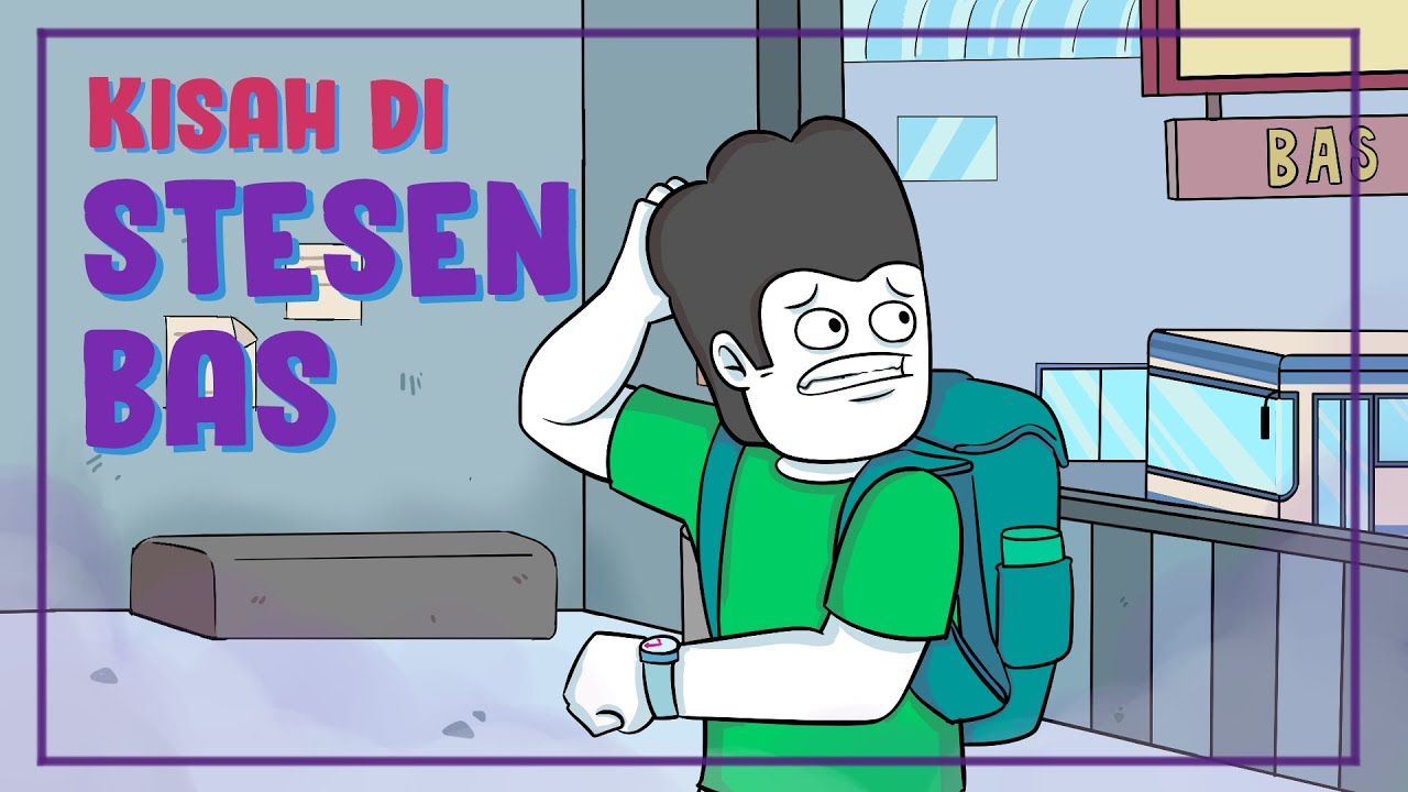 Kisah di Stesen Bas - YouTube