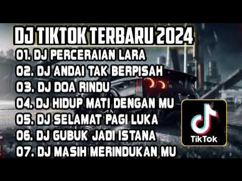 DJ SLOW FULL BASS TERBARU 2024 • DJ PERCERAIAN LARA🎵 DJ ANDAI TAK BERPISAH | DJ TIKTOK TERBARU ...