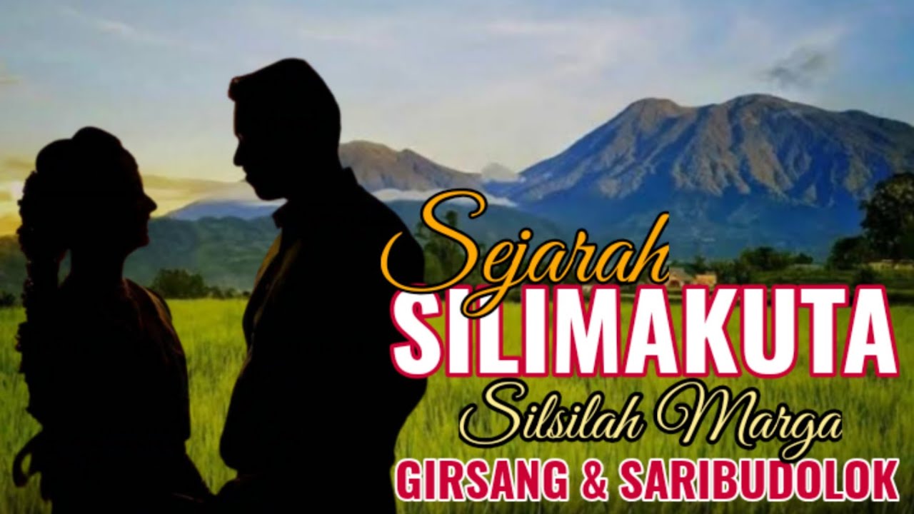 Sejarah SILIMAKUTA - Silsilah Marga GIRSANG & SARIBUDOLOK - YouTube