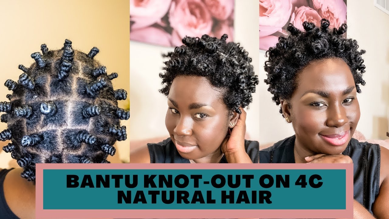 How To Achieve The Perfect Bantu Knot-Out For 4C Natural Hair - YouTube