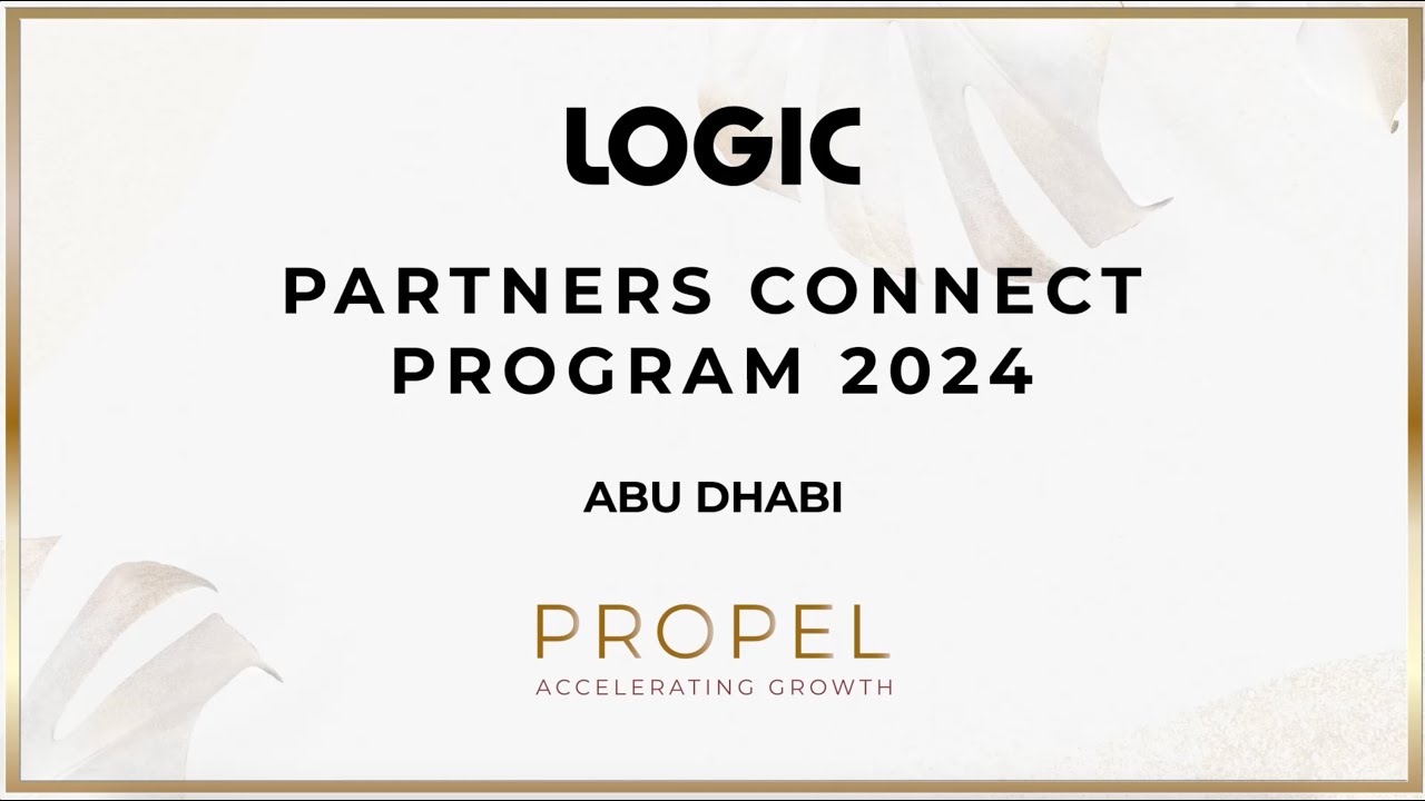 PROPEL - Partner Connect Program Abu Dhabi 2024 - YouTube