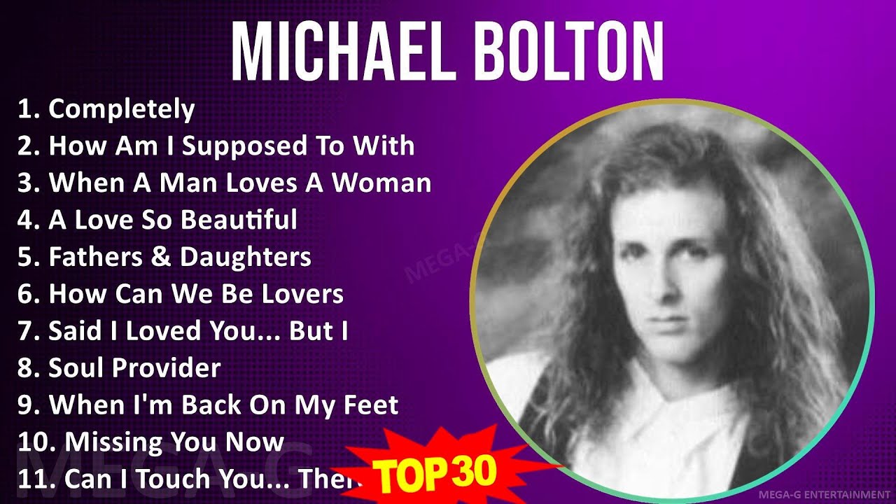 M I C H A E L B O L T O N 2024 Mix Greatest Hits Full Album ~ 1970s