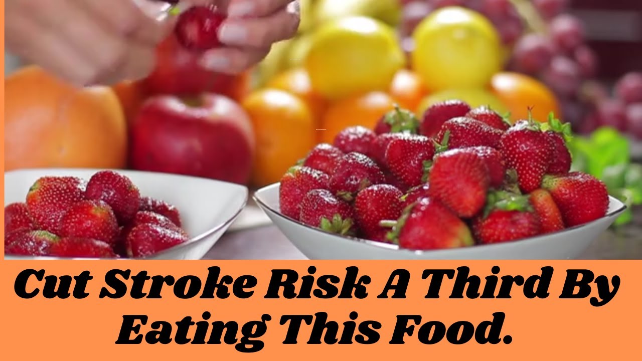 Cut Stroke Risk a Third by Eating This Food. - YouTube