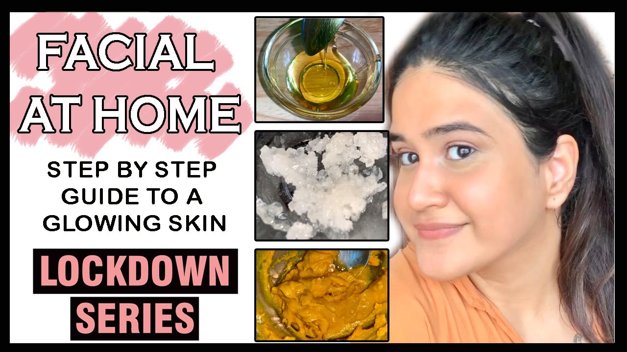 How to do Facial at Home step by step | Face Cleanup at Home | Homemade ...